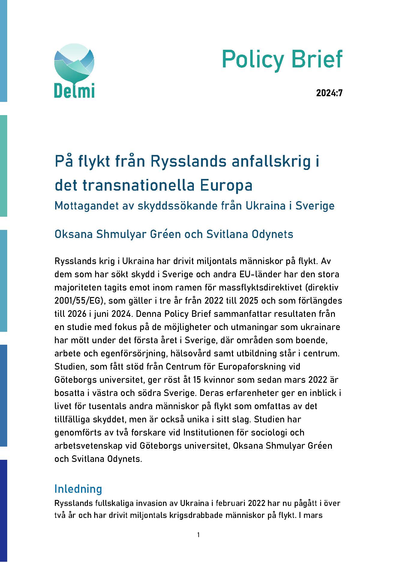 Mottagandet av skyddssökande från Ukraina i Sverige - Delmi