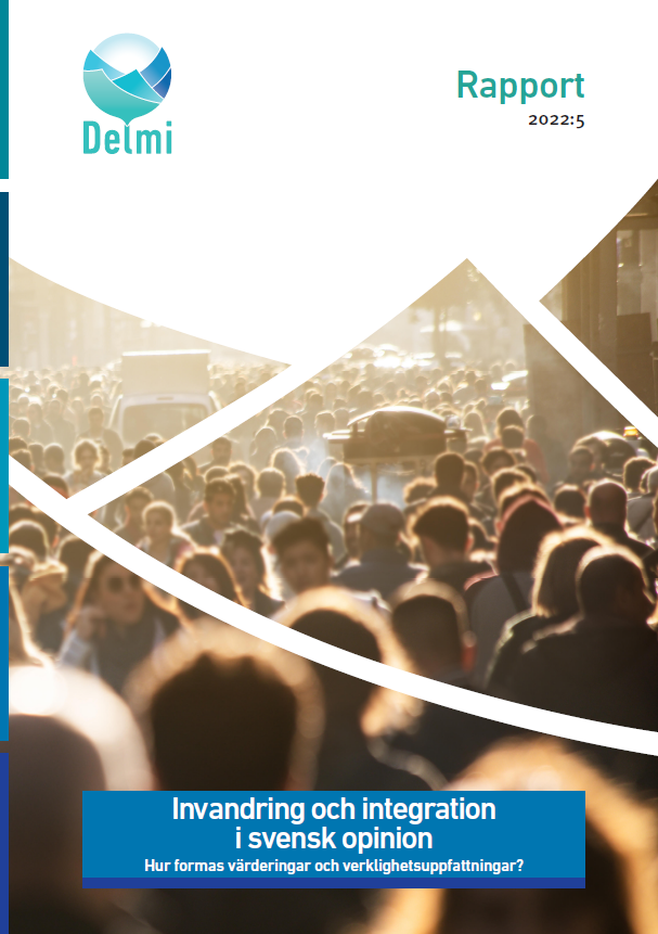 Invandring och integration i svensk opinion - Delmi